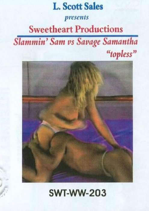 Swt Ww 203 Slammin Sam Vs Savage Samantha Topless Streaming Video At Freeones Store With Free