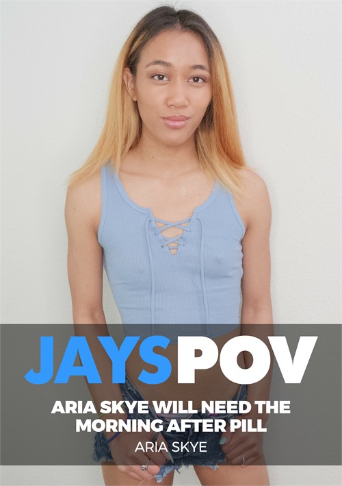 Morning After Pill Aria Skye 2018 By Jays Pov Hotmovies