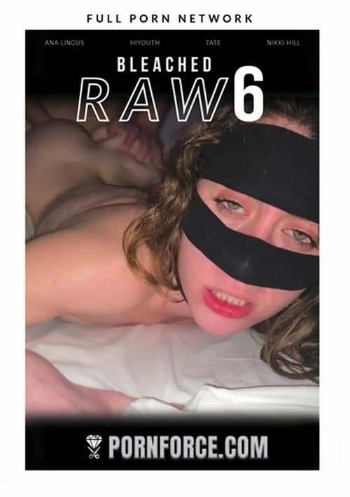 Bleached Raw 6 2022 By Fullpornnetwork Hotmovies