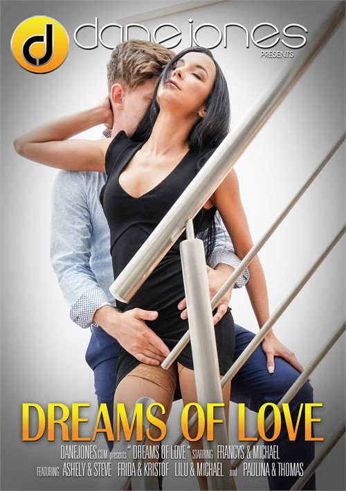 Dreams Of Love 2021 By Dane Jones Hotmovies