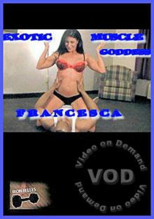 Exotic Muscle Goddess Francesca Streaming Video At Freeones Store With