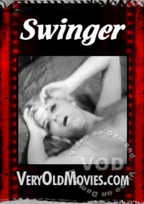 Swinger By Veryoldmovies Hotmovies 3370
