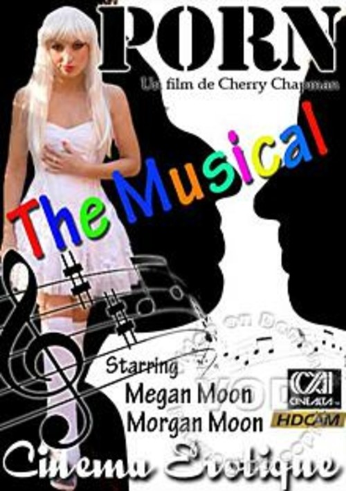 Porn The Musical By Cinema Erotique Hotmovies