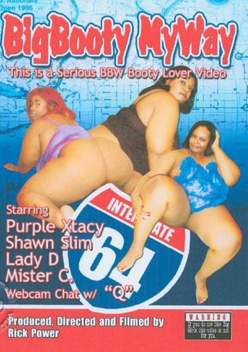 Big Booty My Way By Rick Powerhouse Productions Hotmovies