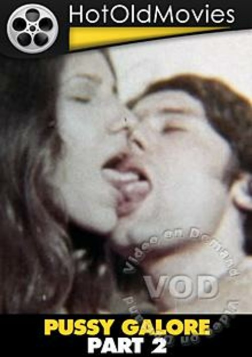 Pussy Galore Part 2 By Hotoldmovies Hotmovies 2609