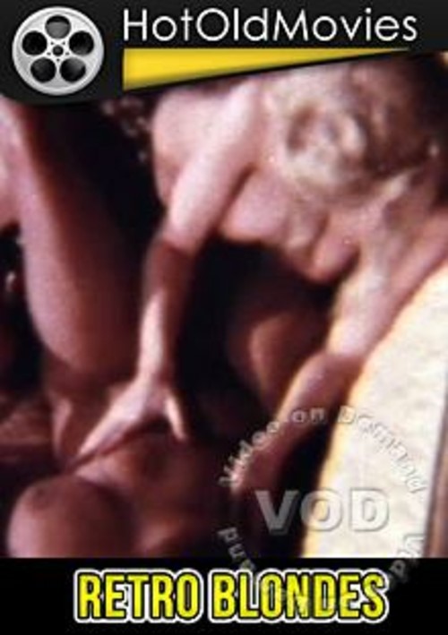 Retro Blondes By Hotoldmovies Hotmovies 8311