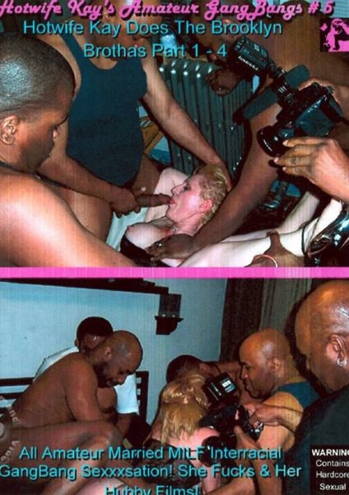 Hotwife Kays Amateur Gang Bangs 5 2007 By Sp Media Entertainment Hotmovies