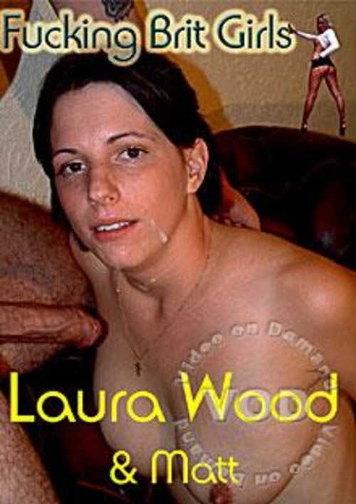Fucking Brit Girls Laura And Matt By Fucking Brit Girls Hotmovies