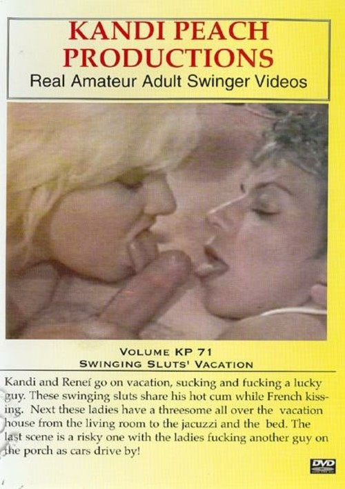 Volume Kp 71 Swinging Sluts Vacation 2005 By Kandi Peach