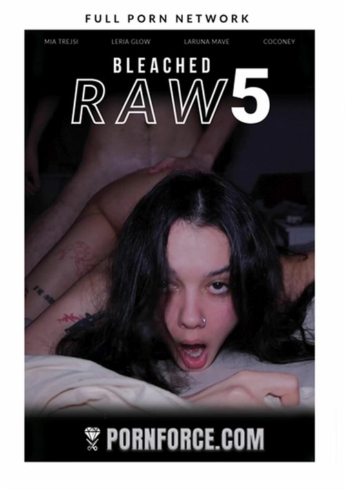 Bleached Raw 5 2022 By Fullpornnetwork Hotmovies