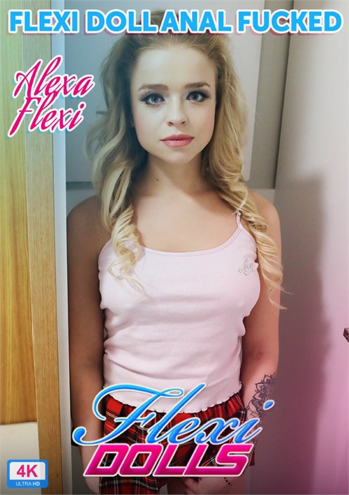 Flexi Doll Anal Fucked Alexa Flexi 2022 By Flexidolls Hotmovies