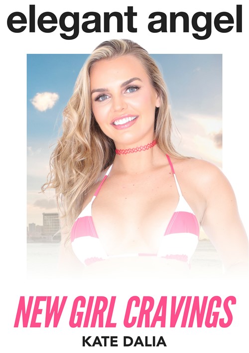 New Girl Cravings 2023 By Elegant Angel Select Hotmovies