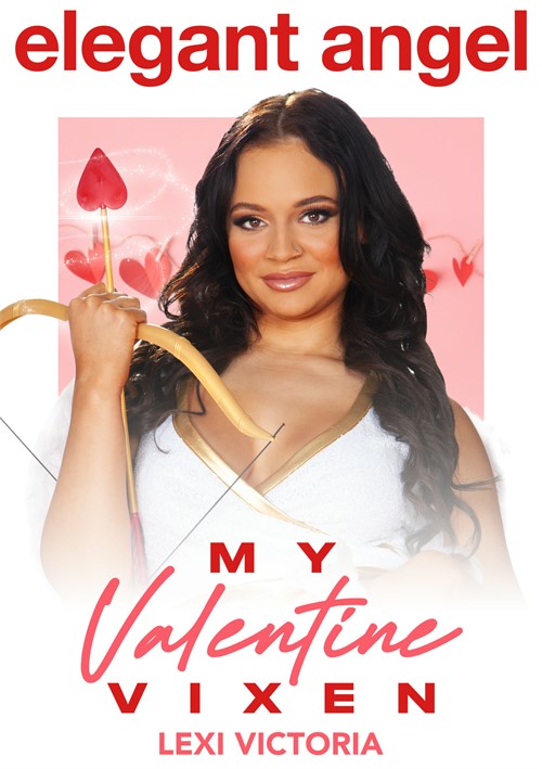My Valentine Vixen 2023 By Elegant Angel Select Hotmovies