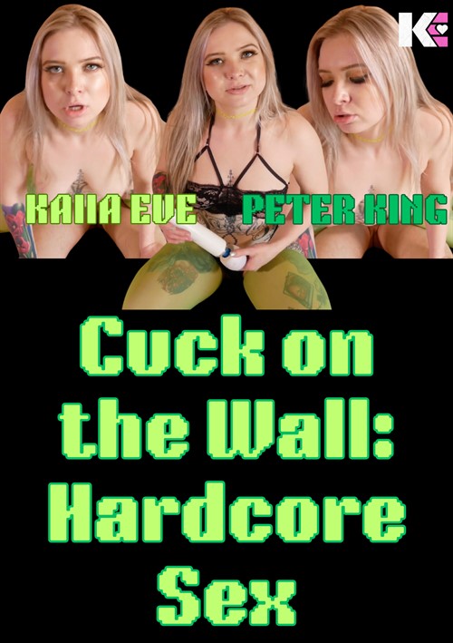 Cuck On The Wall Hardcore Sex 2024 By The Kaiia Eve Productions