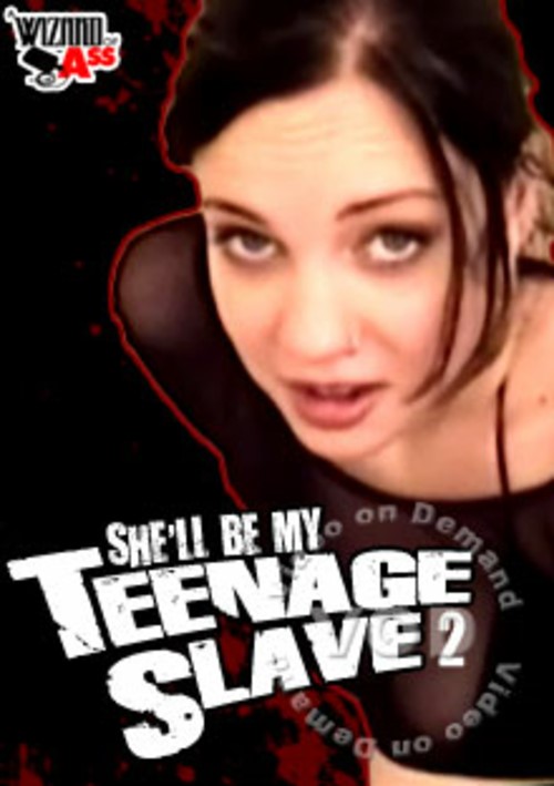 Shell Be My Teenage Slave 2 A Wizard Of Ass Unlimited Streaming At