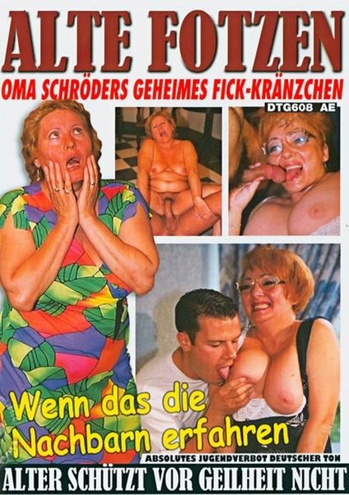 Alte Fotzen Oma Schroders Geheimes Fick Kranzchen By Dbm Video Hotmovies