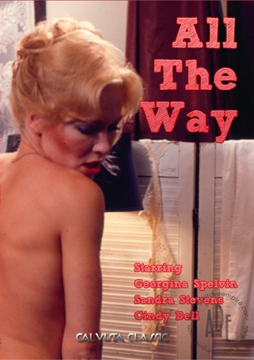All The Way Georgina Spelvin 1980 Vcx Adult Dvd Empire