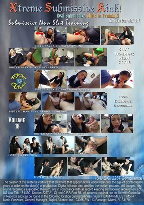 Xtreme Submissive Kink Volume 18 Submissive Nun Slut Training 2013 By Digital Alliance