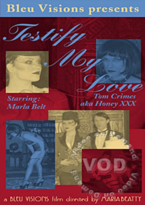 Testify My Love Bleu Productions Unlimited Streaming At Adult Empire Unlimited