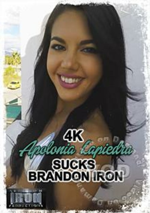 4k Apolonia Lapiedra Sucks Brandon Iron Brandon Iron Productions Clips Unlimited Streaming