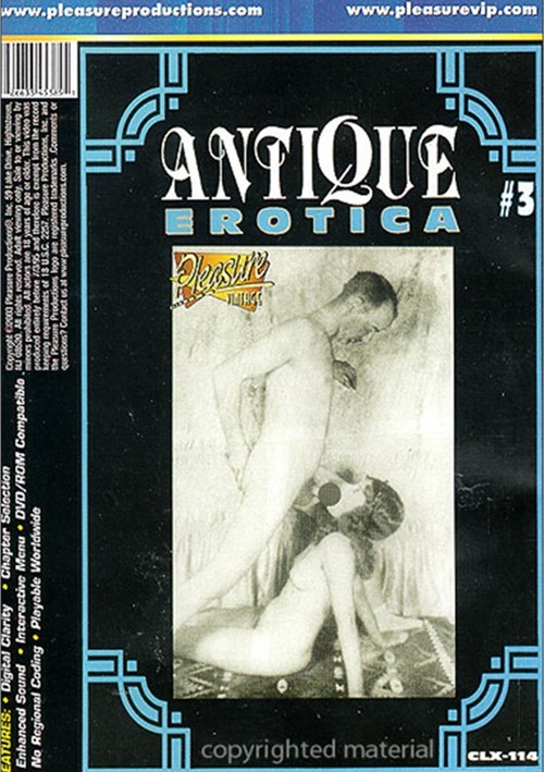 Antique Erotica 3 By Pleasure Productions Hotmovies 4799