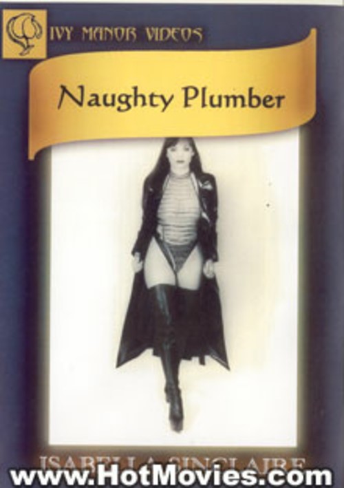 Naughty Plumber Streaming Video At Iafd Premium Streaming 6826