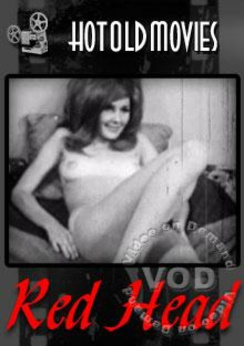 Red Head Hotoldmovies Unlimited Streaming At Adult Empire Unlimited
