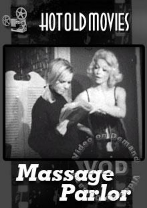 Massage Parlor Hotoldmovies Unlimited Streaming At Adult Empire Unlimited
