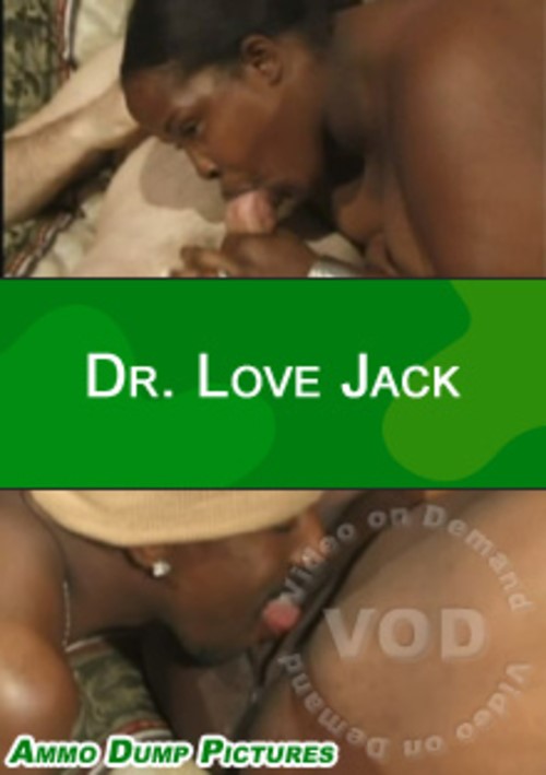 Dr Love Jack Ammo Dump Pictures Adult Dvd Empire