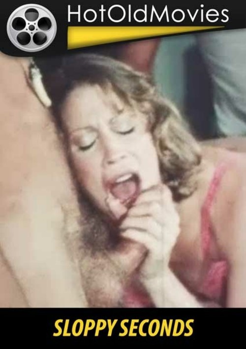 Sloppy Seconds Streaming Video On Demand Adult Empire