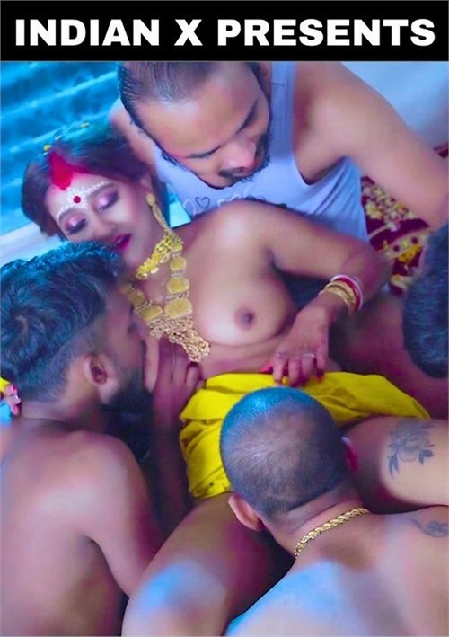Hot Gangbang Sex Part 1 Indian X Unlimited Streaming At Adult Empire Unlimited