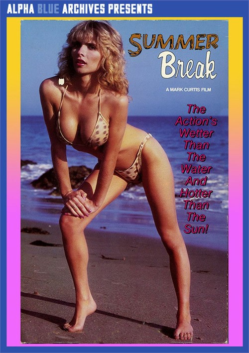 Summer Break Alpha Blue Archives Unlimited Streaming At Adult Dvd Empire Unlimited