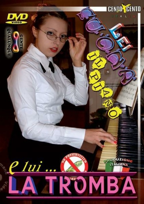 Lei Suona Il Piano E Lui La Tromba Cento X Cento Unlimited Streaming At Adult Empire