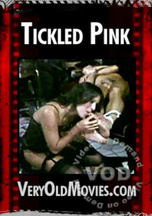 Tickled Pink Veryoldmovies Unlimited Streaming At Adult Empire Unlimited
