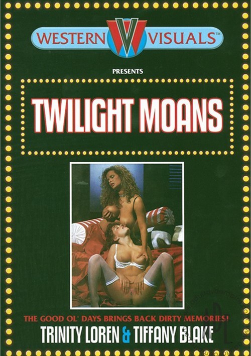 Twilight Moans Western Visuals Unlimited Streaming At Adult Empire