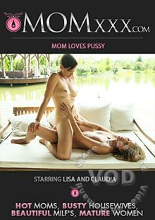Mom Loves Pussy By Momxxx Hotmovies