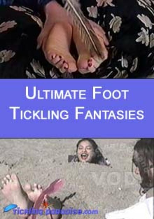 Ultimate Foot Tickling Fantasies By Ticklingparadise Hotmovies