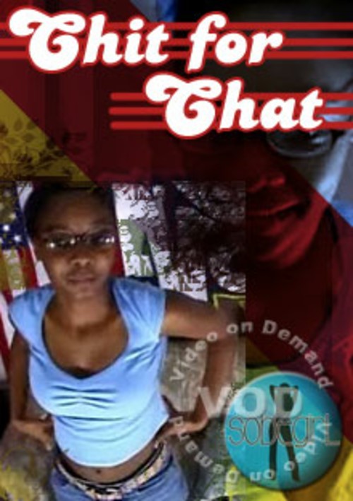 Chit For Chat Sobegirl Unlimited Streaming At Adult Empire Unlimited