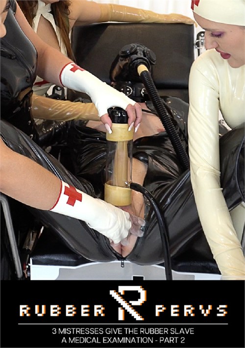 3 Mistresses Give The Rubber Slave A Medical Examination Part 2 2024