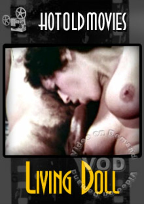 Living Doll Hotoldmovies Unlimited Streaming At Adult Dvd Empire