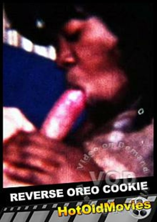 Reverse Oreo Cookie Hotoldmovies Adult Dvd Empire