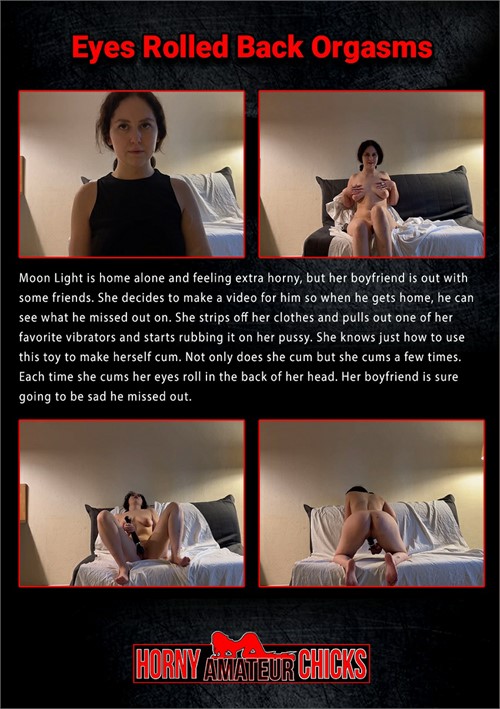 Eyes Rolled Back Orgasms (2024) by Horny Amateur Chicks - HotMovies