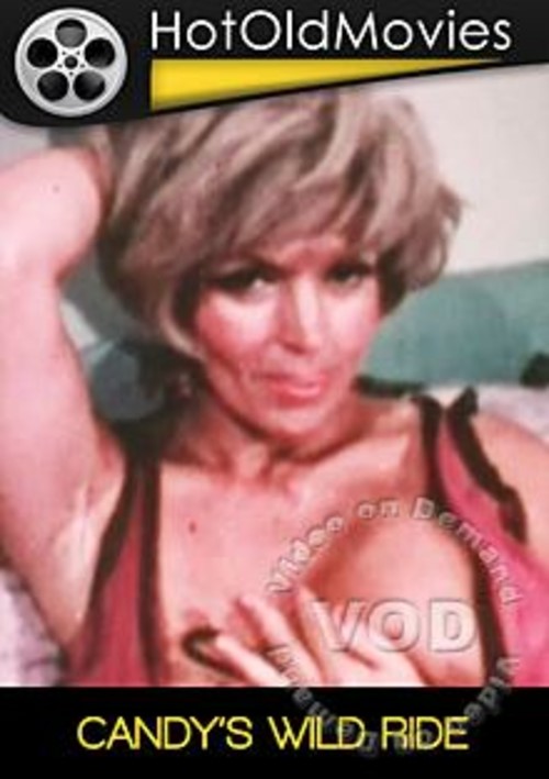 Candys Wild Ride By Hotoldmovies Hotmovies