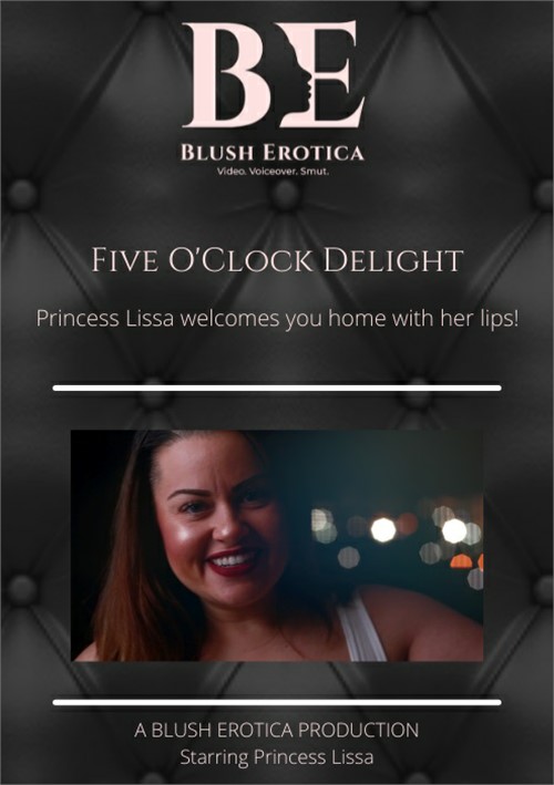Five Oclock Delight Blush Erotica Unlimited Streaming At Adult Dvd