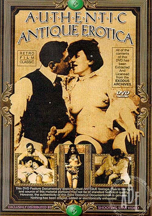 Authentic Antique Erotica Vol 6 Streaming Video On Demand Adult Empire 7505