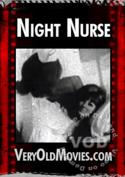 Night Nurse Veryoldmovies Unlimited Streaming At Adult Empire Unlimited
