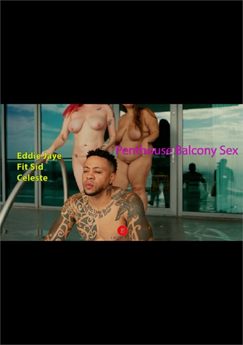 Penthouse Balcony Sex Streaming Video On Demand Adult Empire
