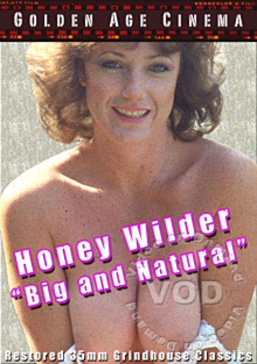 Honey Wilder Big And Natural Video X Pix Adult Dvd Empire