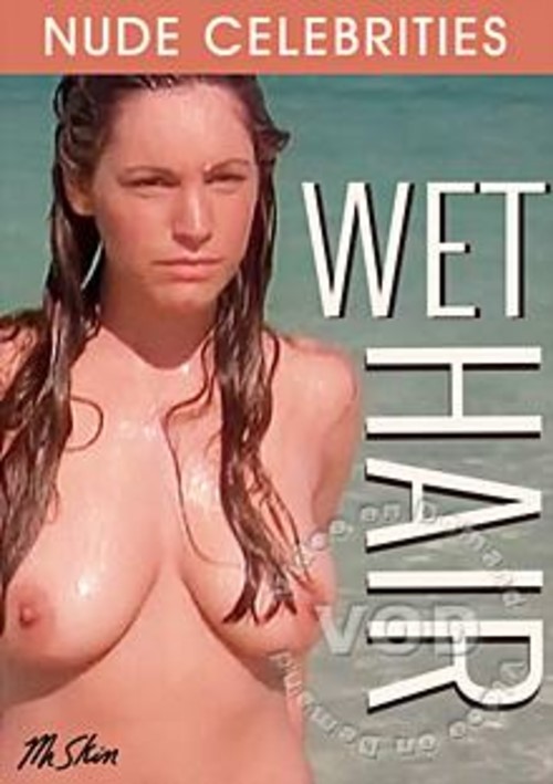 Wet Hair Mr Skin Adult Dvd Empire