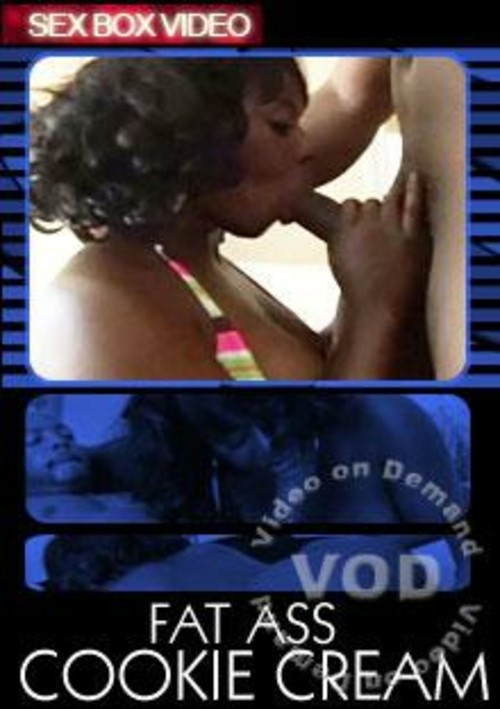 Fat Ass Cookie Cream Streaming Video On Demand | Adult Empire